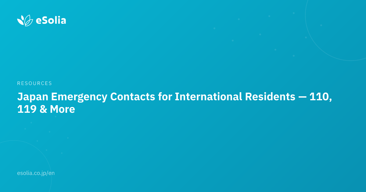 Japan Emergency Contacts for International Residents — 110, 119 & More ...